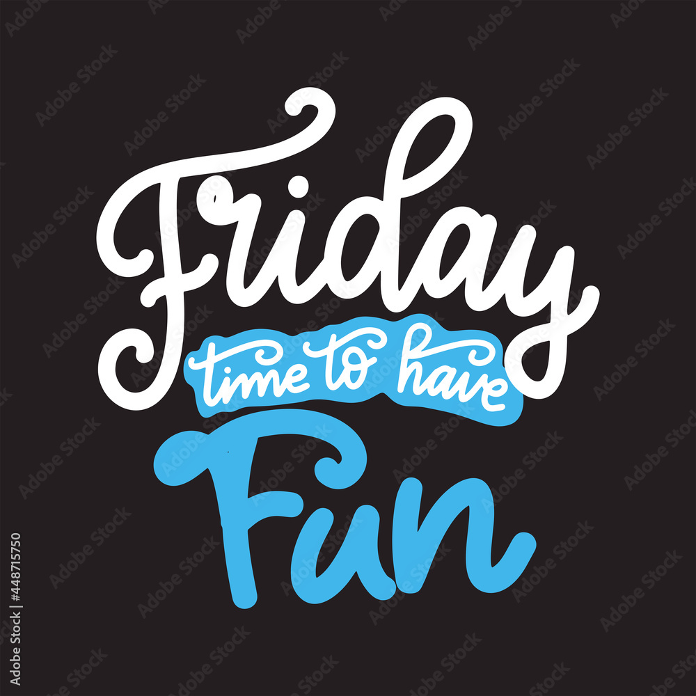 Lettering poster with quote about weekend and rest. Handwritten ...