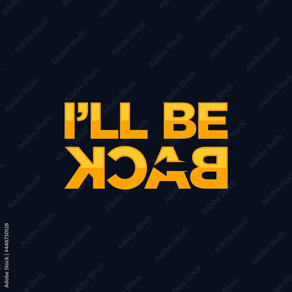 I'll Be Back logo Design. Vector Illustration. Arrow Icon. Stock ベクター ...