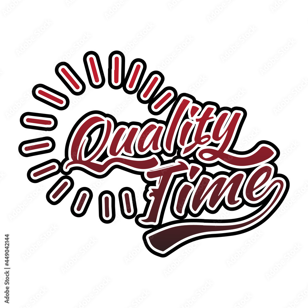 hand-drawn lettering of quality time, with gradient color red and black ...