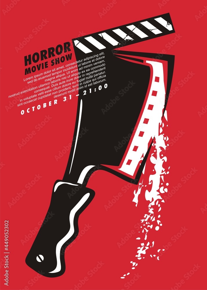 Horror movies festival artistic poster design with bloody cleaver and ...