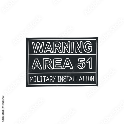 Area 51 Icon Silhouette Illustration. Phroibition Zone Vector Graphic ...