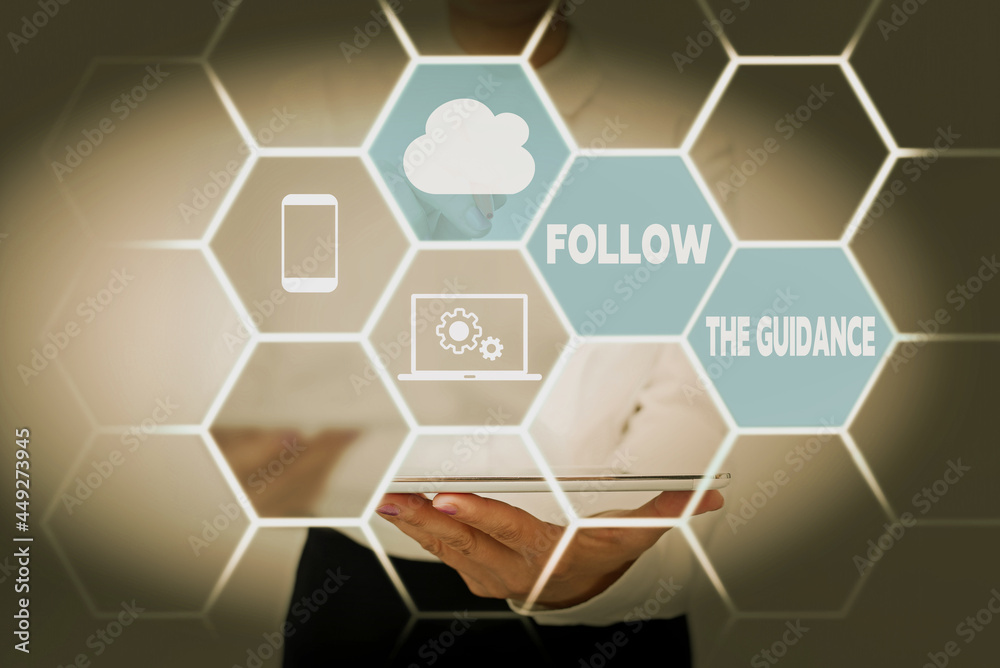 Text showing inspiration Follow The Guidance. Business concept ...
