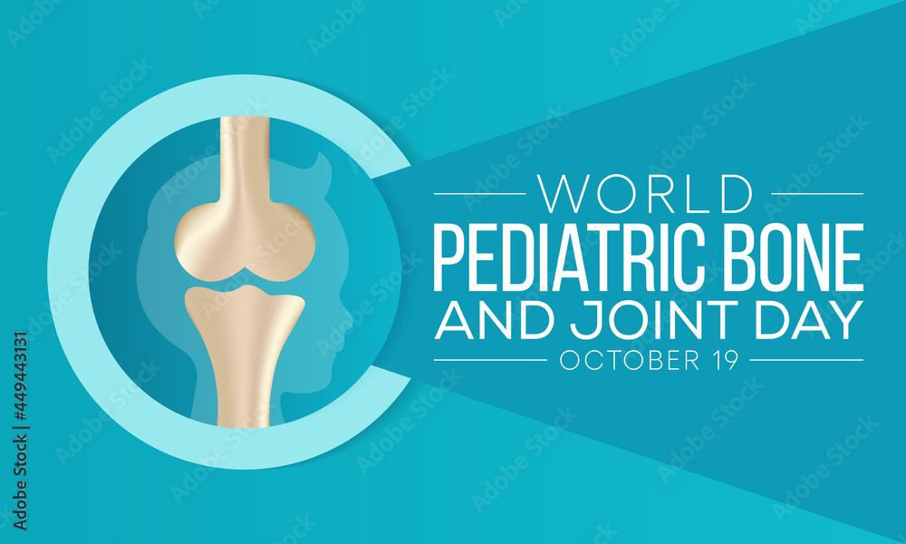 World Pediatric bone and joint day is observed every year on October 19 ...