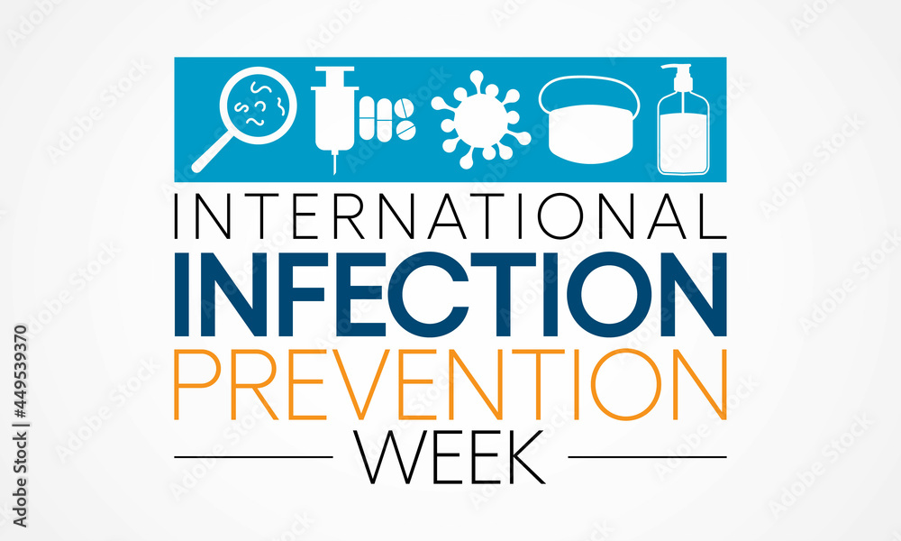 International Infection prevention week is observed every year in ...