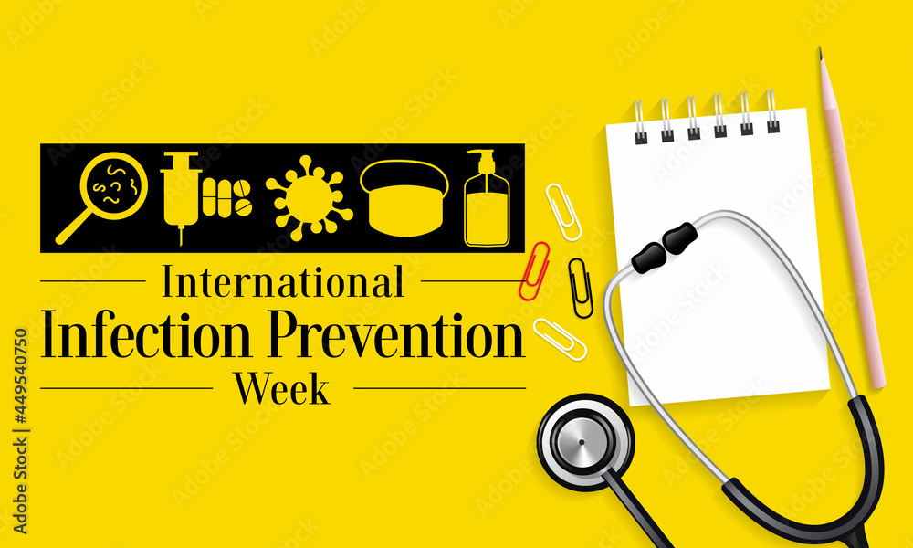 International Infection prevention week is observed every year in ...