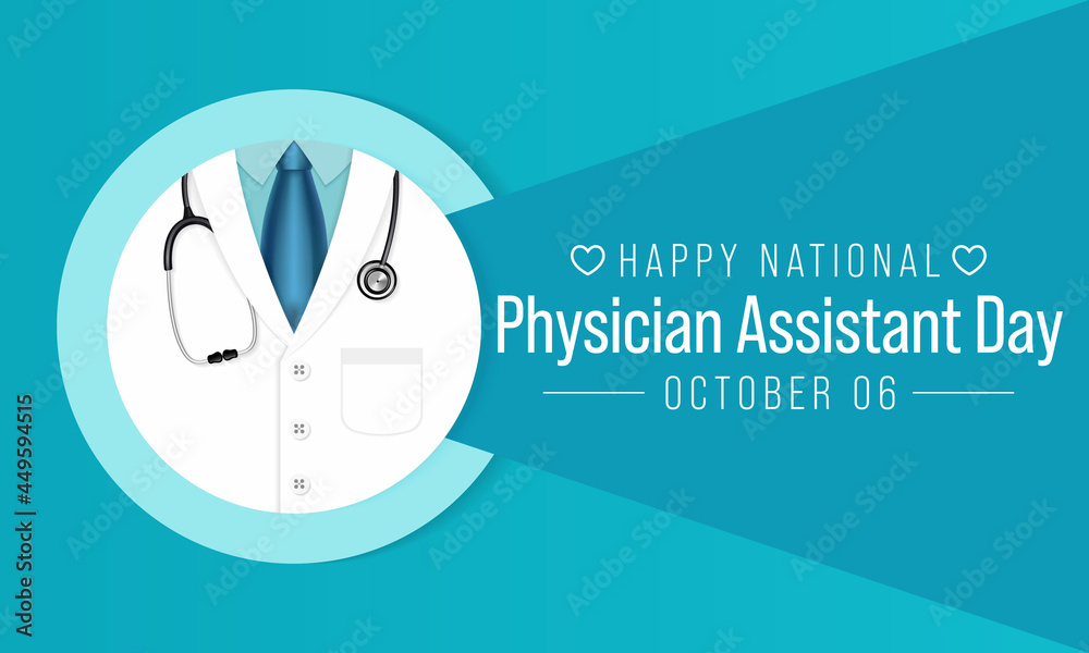 National Physician assistant day is observed every year on October 6 ...