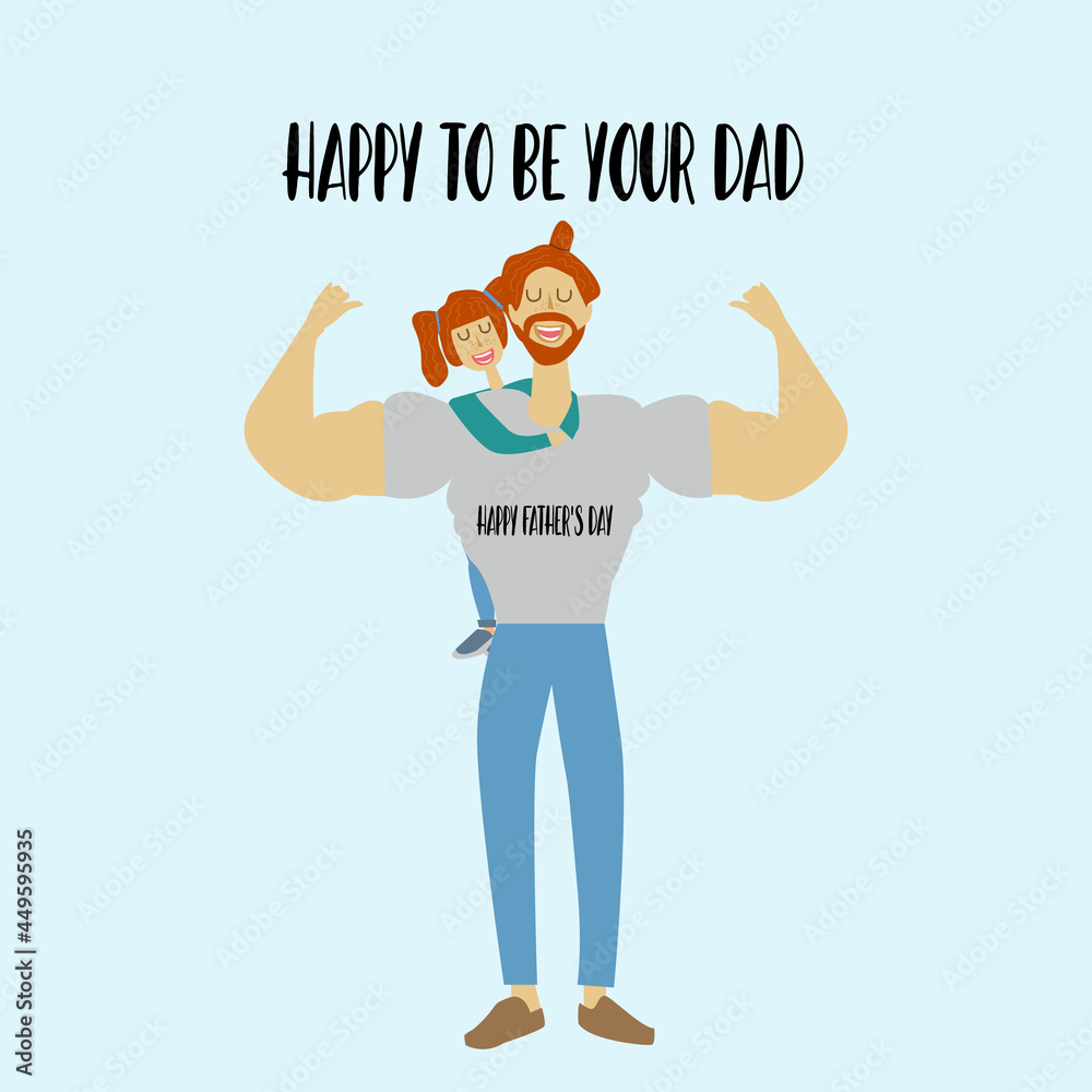 The inscription "Happy to be your Dad" Red-haired man dad with a Happy ...