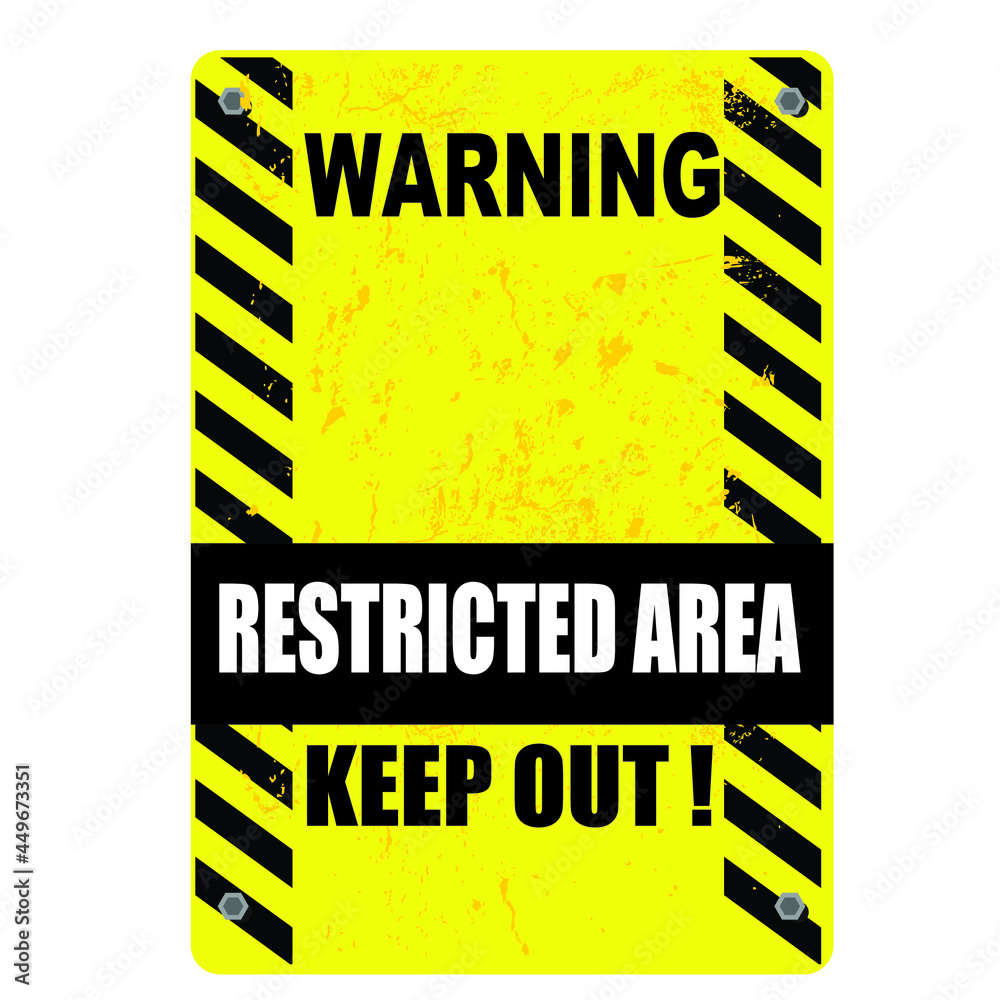 Warning, restricted area, keep out, sign vector Stock Vector | Adobe Stock