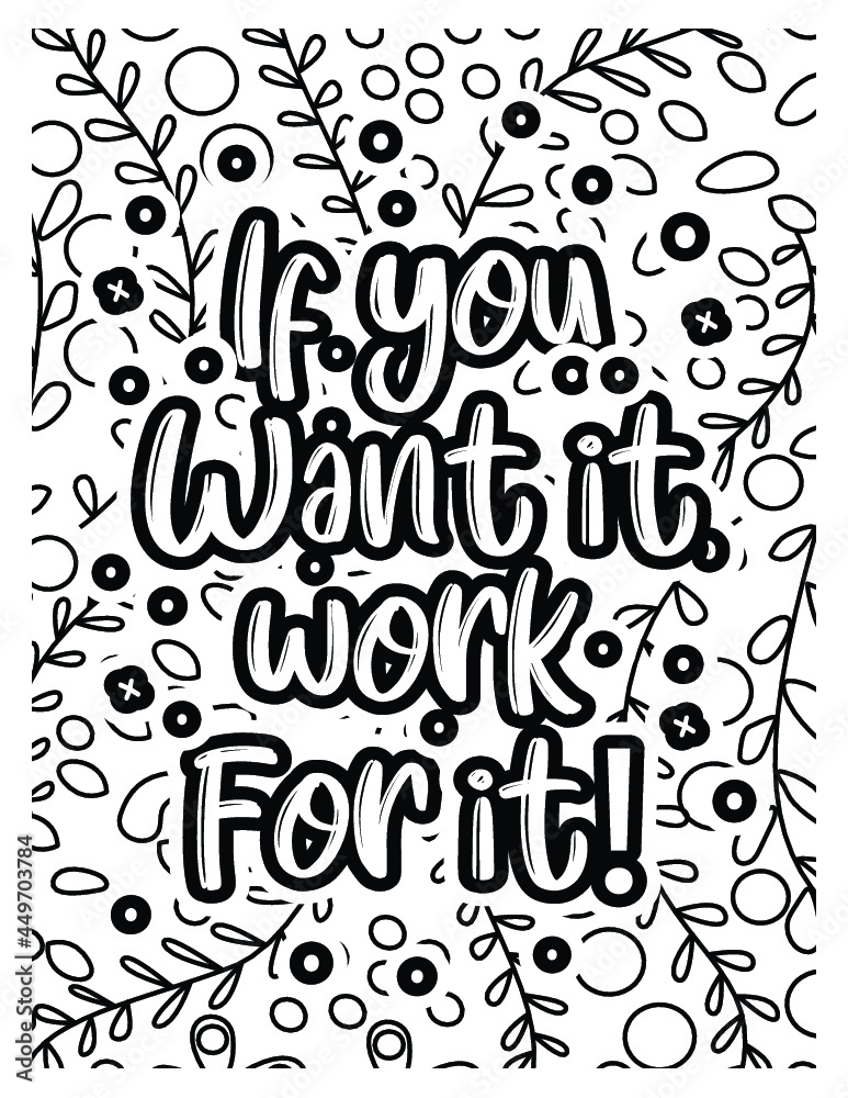if you want it work for it coloring book page. Motivational quotes ...