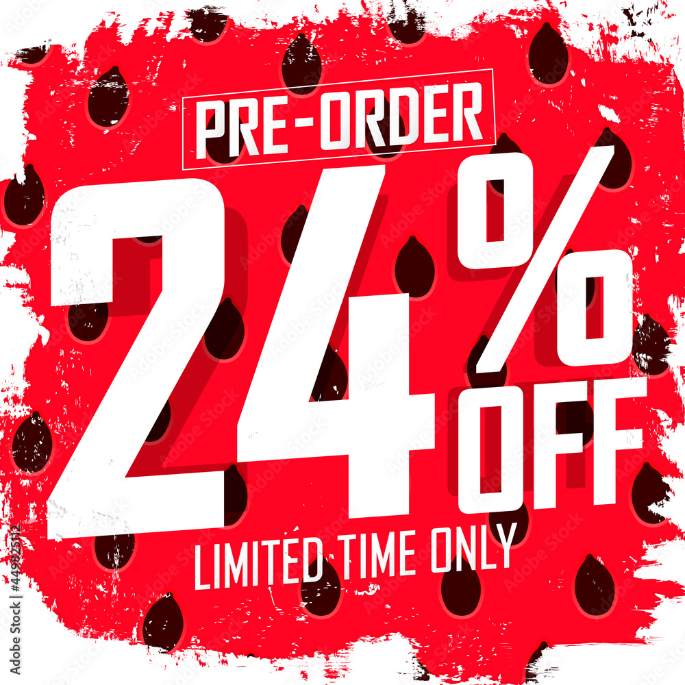 24% off, pre-order sale poster design template. Promotion banner for ...