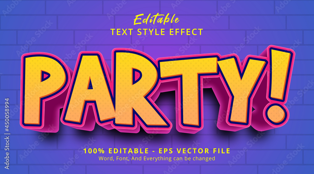 Editable text effect, Party text on fancy comic color style effect ...
