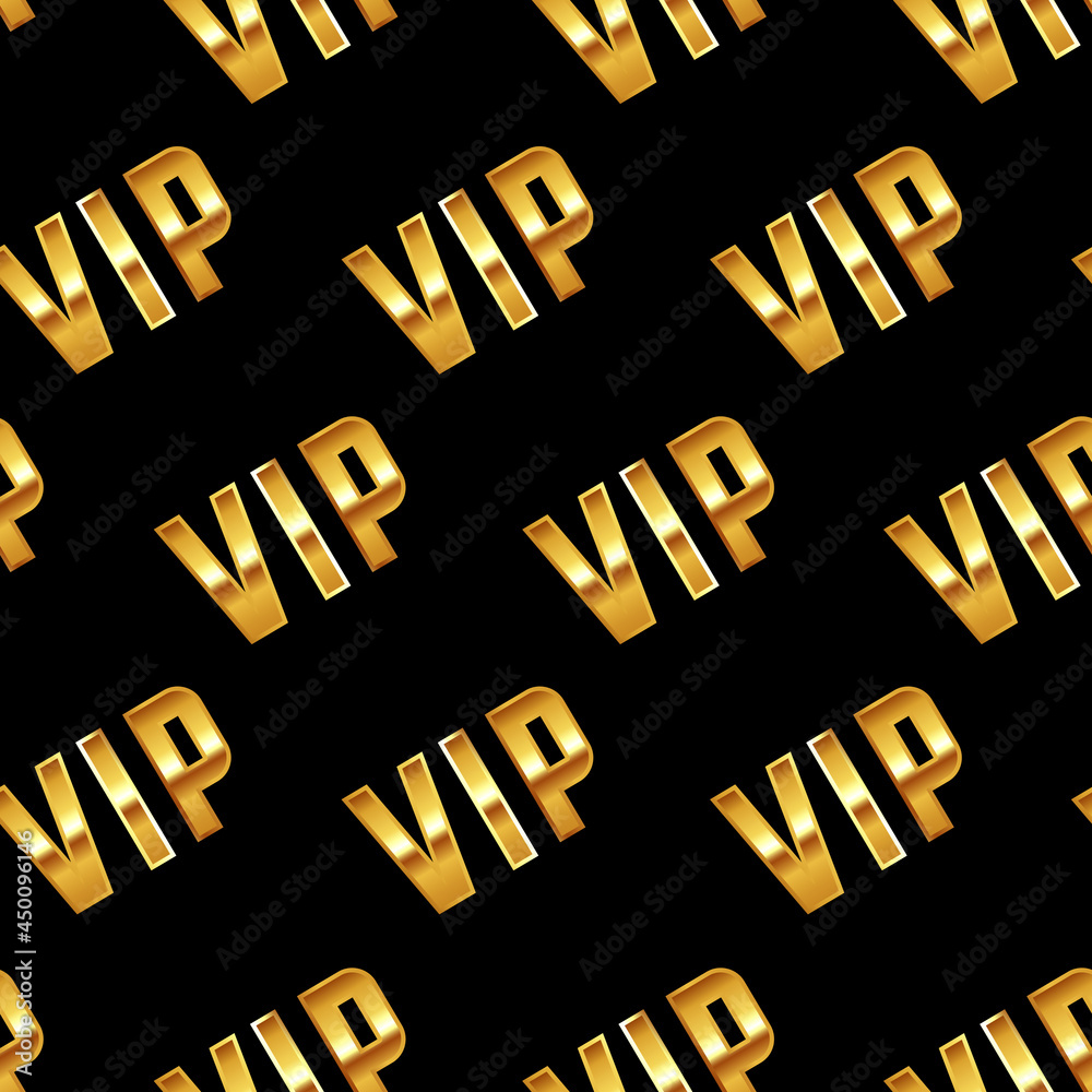Vip seamless pattern. Black background with gold letters VIP. Vector 3d ...