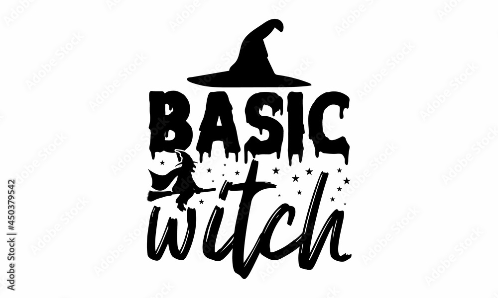 Basic witch, Halloween poster, Design for greeting card, party ...