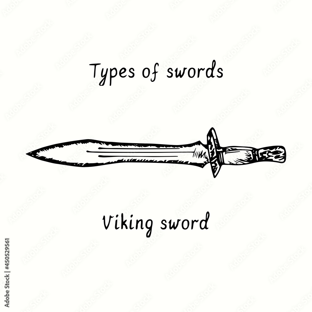 Types of swords. Viking sword. Ink black and white doodle drawing in ...