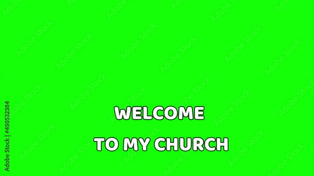 GREEN SCREEN VIDEO WELCOME MY CHURCH MOTION ANIMATION gereja Stock ...