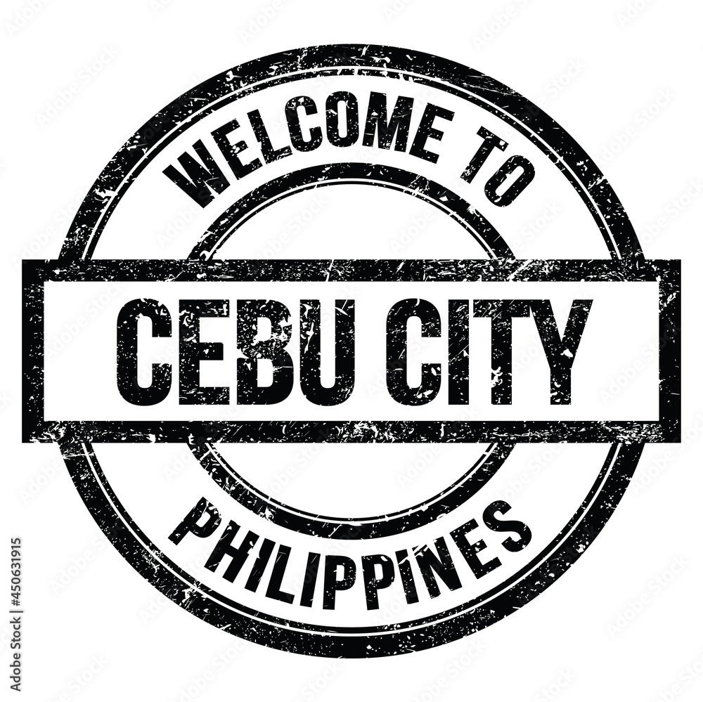 WELCOME TO CEBU CITY - PHILIPPINES, words written on black stamp Stock ...