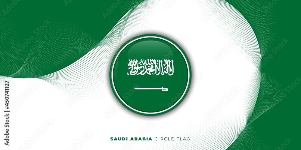 Saudi Arabia circle flag with abstract background. Saudi Arabia ...