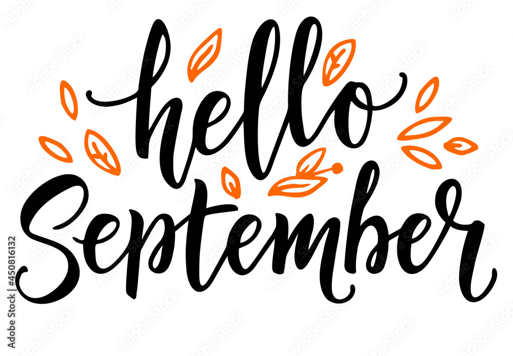 Hello September calligraphy. Hello Autumn greeting card. Hand-drawn ...