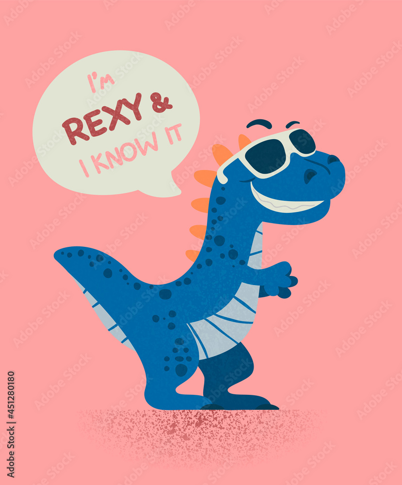 I am Rexy and I Know It. Dinosaur Tirannosaur Tirex. Cartoon T-Rex ...