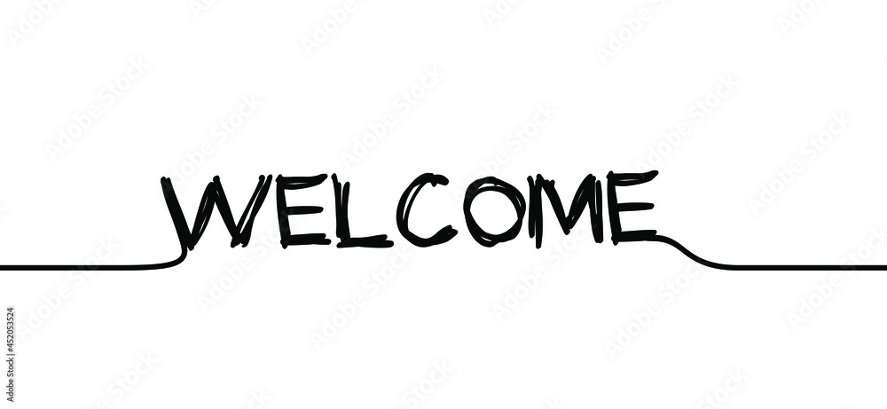 Slogan or quote welcome. Drawing line pattern. Relaxing, chill ...