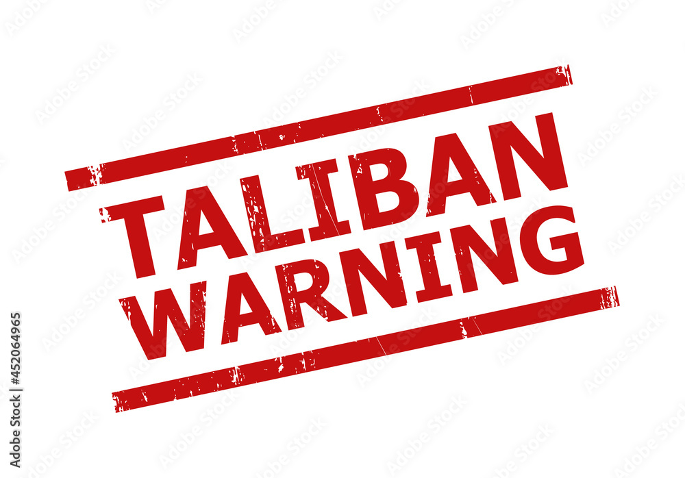 Red TALIBAN WARNING seal stamp. TALIBAN WARNING seal stamp with ...