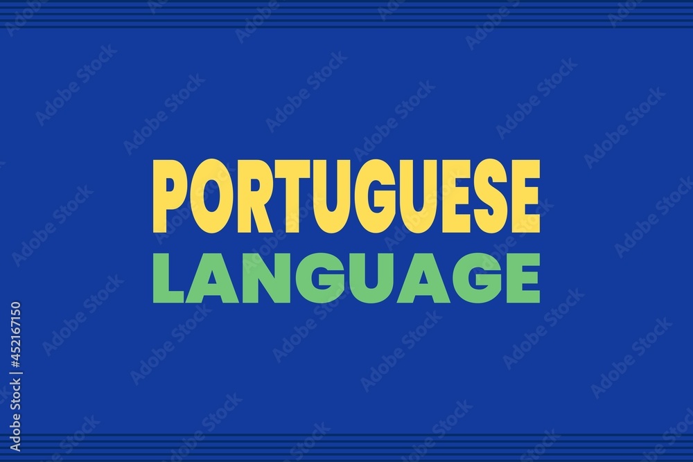 Portuguese Language typography text on blue background. Language poster ...