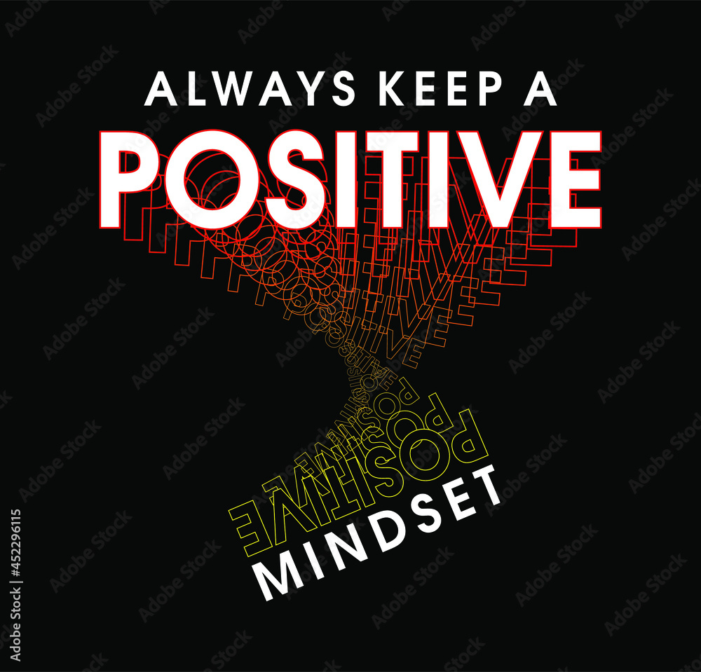 positive mindset motivational inspirational quotes t shirt design ...