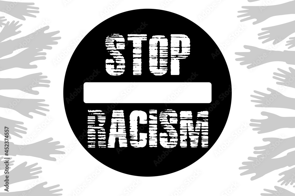 Stop Racism black and white poster design using bold typography style ...