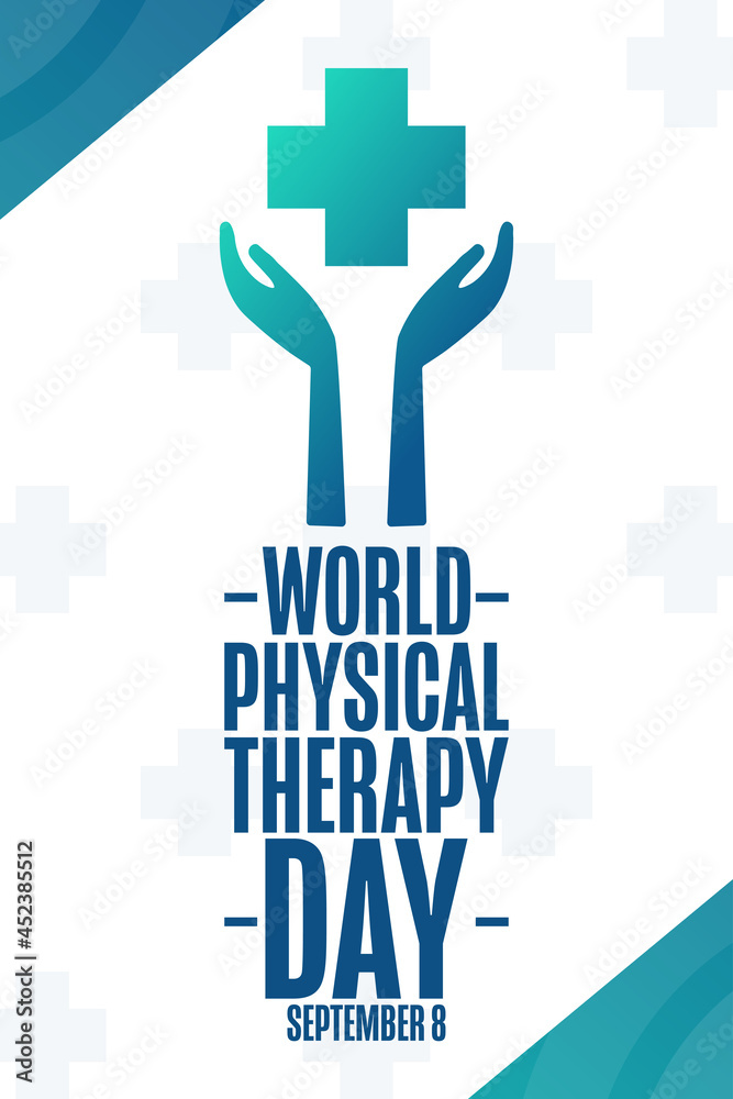 World Physical Therapy Day. September 8. Holiday concept. Template for ...