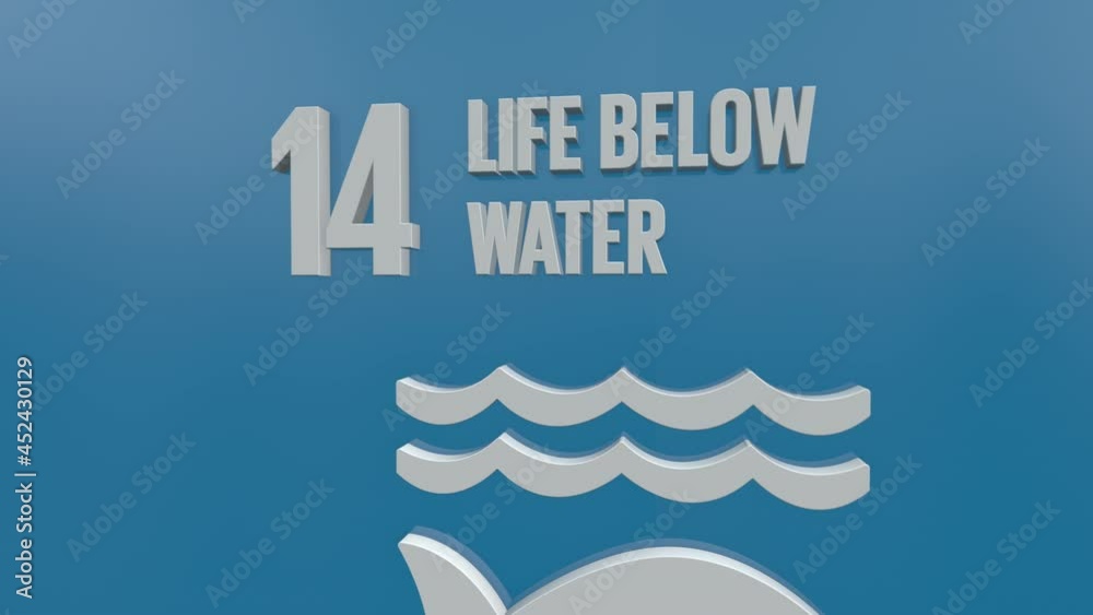 Sustainable Development Goal 14 Life Below Water SDG Motion Graphics ...