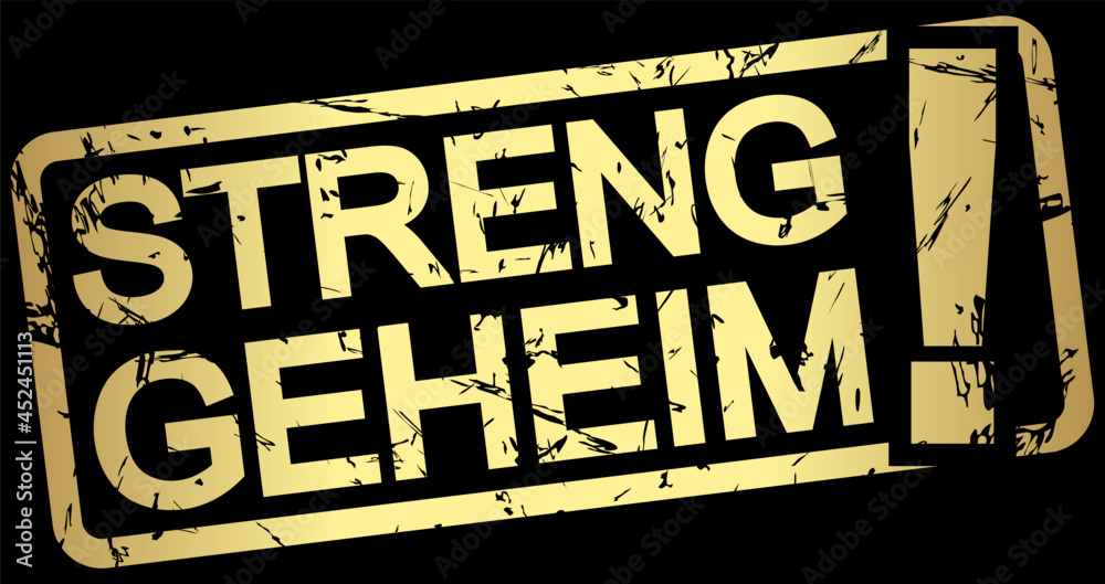 gold stamp STRENG GEHEIM! Stock Vector | Adobe Stock