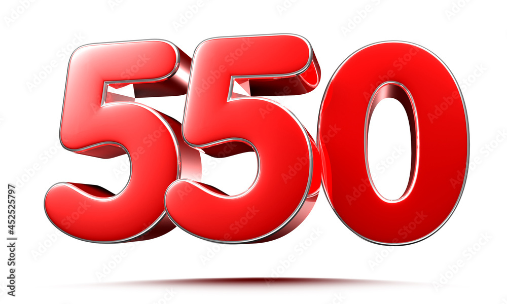 Rounded red numbers 550 on white background 3D illustration with ...