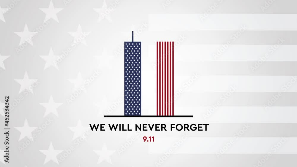 Remembering 911, Patriot day, remember september 11. We will never forget, the terrorist attacks ...