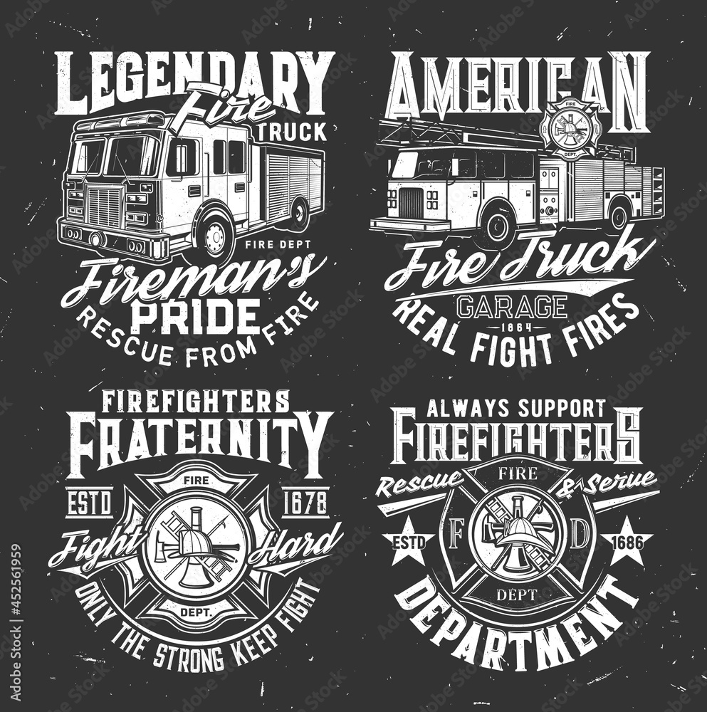 Firefighters dept badge and fire truck t-shirt vector print. Fire ...