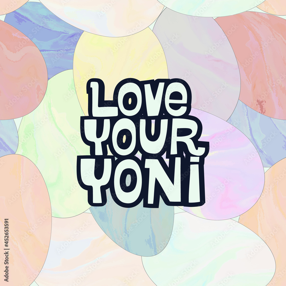 Female healthcare campaign flat card. Love your yoni text witn jade ...