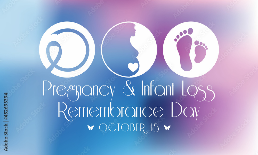 Pregnancy and infant loss Remembrance day is observed every year on ...