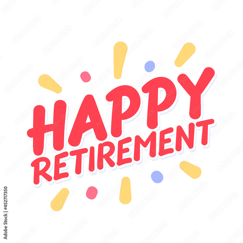 Happy Retirement banner. Vector handwritten lettering. Stock Vector ...