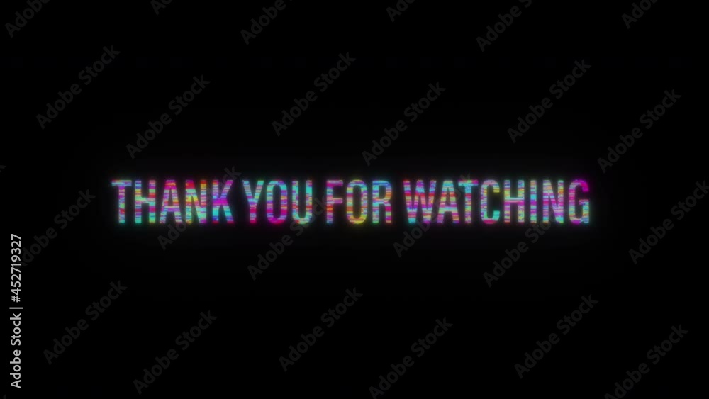 THANK YOU FOR WATCHING colorful text word flicker light animation loop ...