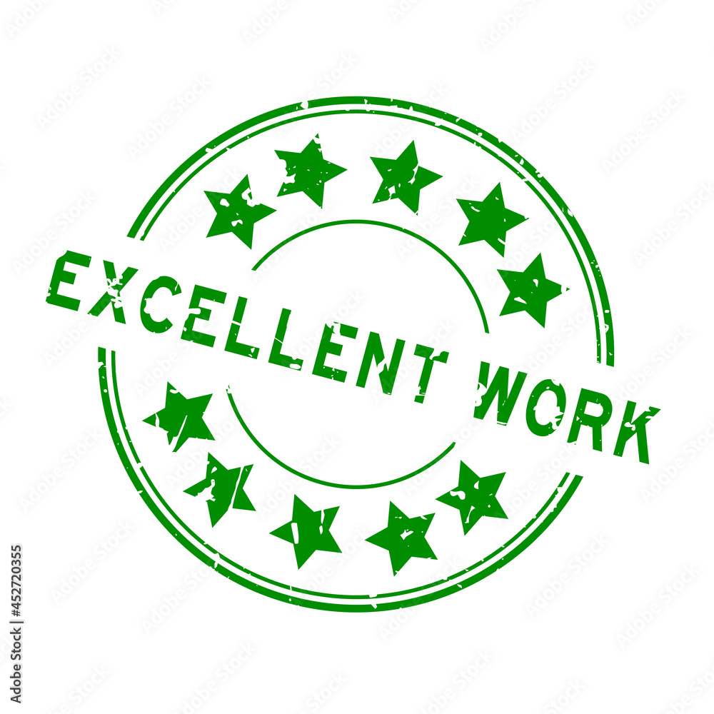 Grunge green excellent work word with star icon round rubber seal stamp ...