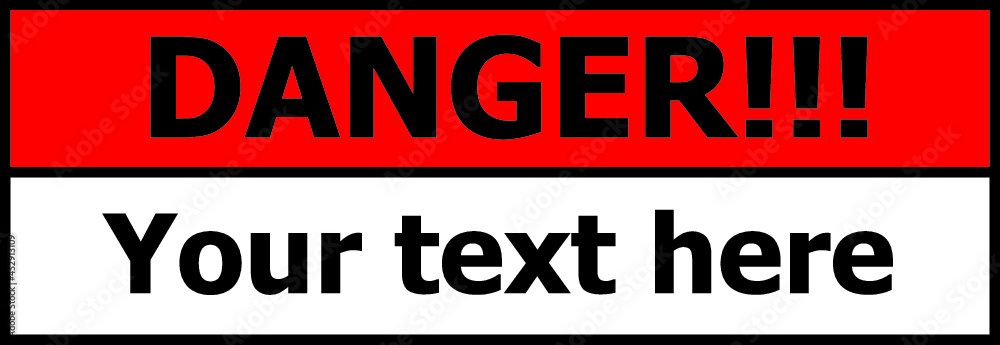 Danger warning sign message road template sign caution vector simple ...