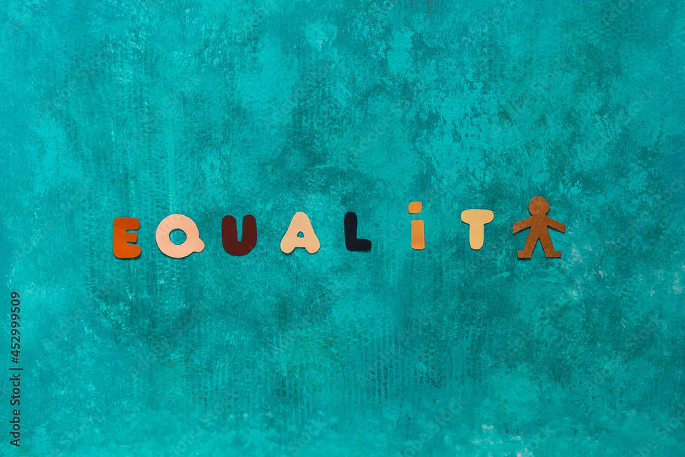 Background with the word Equality written with letters colored as the ...