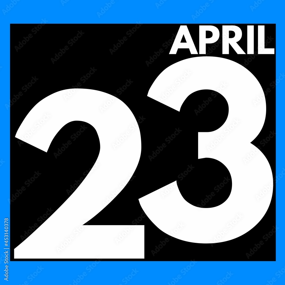 April 23 . Modern daily calendar icon .date ,day, month .calendar for ...