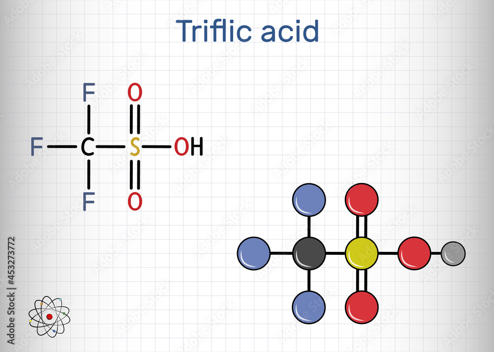 Triflic acid, trifluoromethanesulfonic acid, TFMS, TFSA, HOTf, TfOH ...