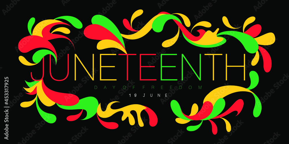 Juneteenth simple typography on a splash of abstract designs in ...