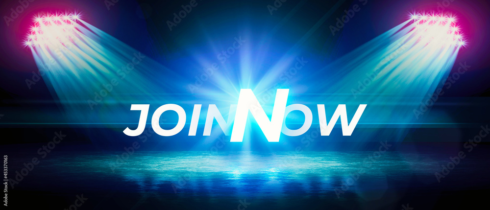 Join Now lettering on a dark background in the stadium floodlights in ...