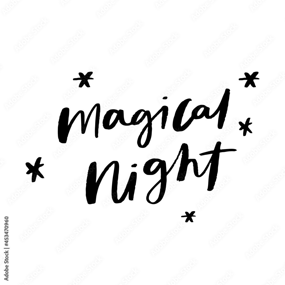 Magical Night Hand Lettered Quotes, Vector Rough Textured Hand ...