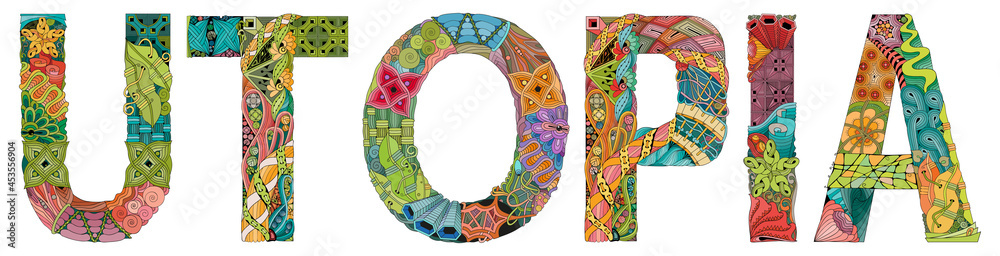 Word UTOPIA. Vector zentangle object for decoration Stock Vector ...