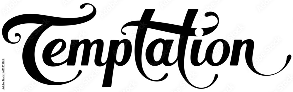 Temptation - custom calligraphy text Stock Vector | Adobe Stock