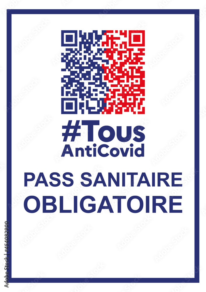 Affiche Pour Indiquer Quil Faut Le Pass Sanitaire Obligatoire Pour