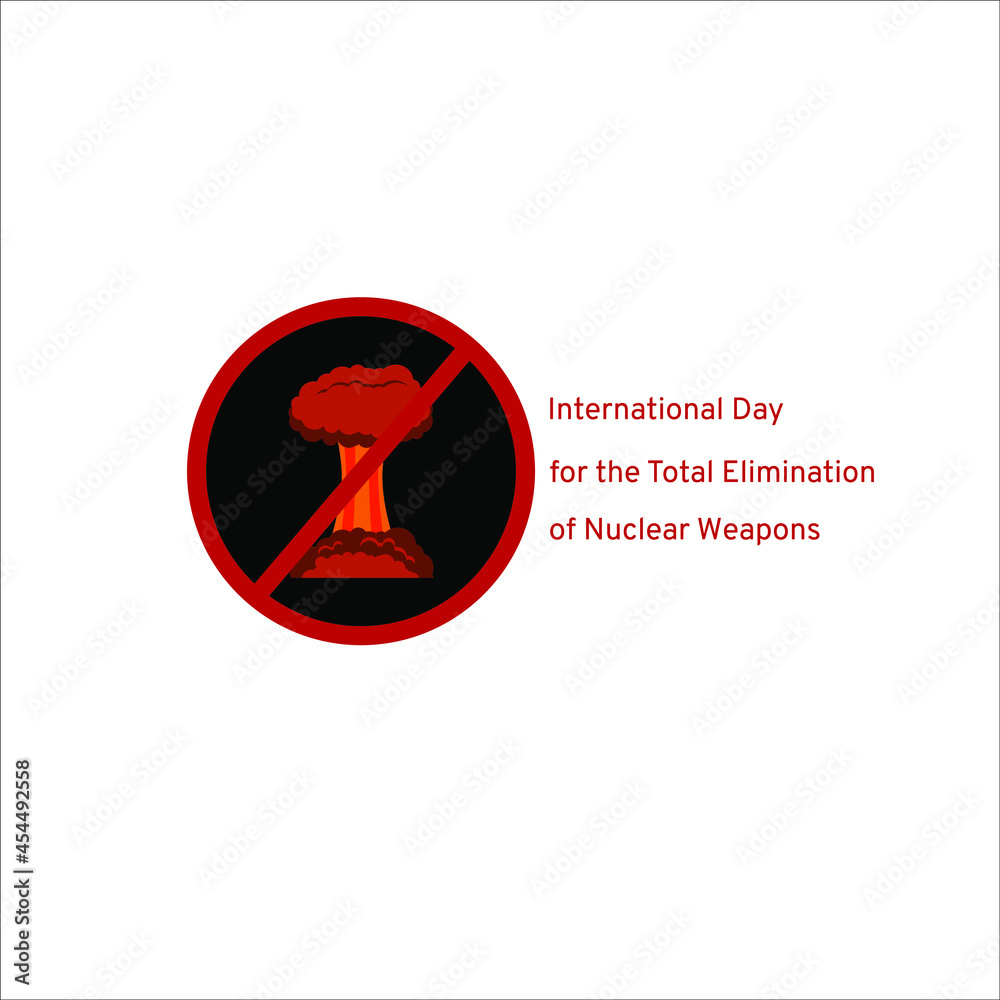 International Day for the Total Elimination of Nuclear Weapons. Nuclear ...